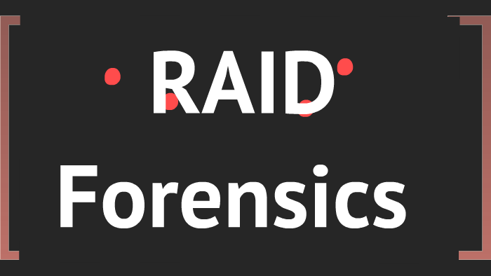 RAID Forensics by Masudur rahman on Prezi