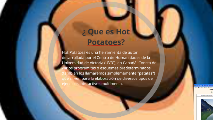 ¿ Que es Hot Potatoes? by Brenda Carbonell on Prezi