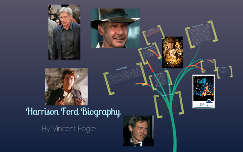 Harrison Ford Biography by vincent fogle