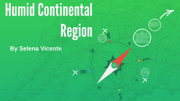 Humid Continental Region by selena vicente on Prezi