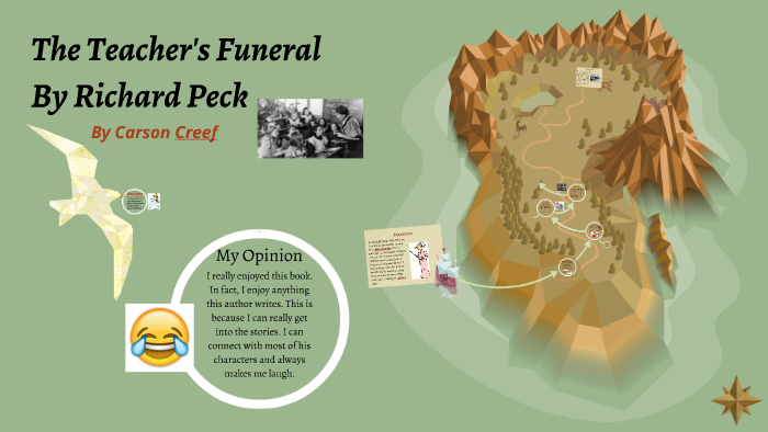 The Teacher's Funeral by Carson Creef on Prezi