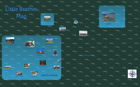 Little Brother Map by Josh Wray on Prezi