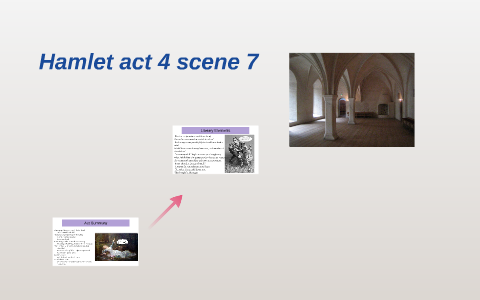 Hamlet act 4 scene 7 by alex martin on Prezi