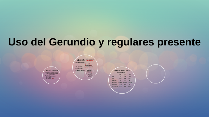 Uso del Gerundio y regulares presente by Niki Muller on Prezi