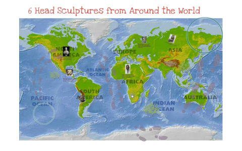 A World Map of Head Sculptures by Harley Whitefield on Prezi