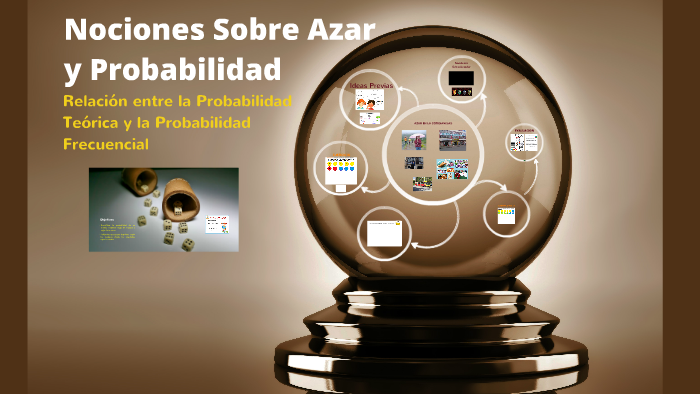 Nociones Azar y Probabilidad by Henry Oswaldo Correa Vargas on Prezi