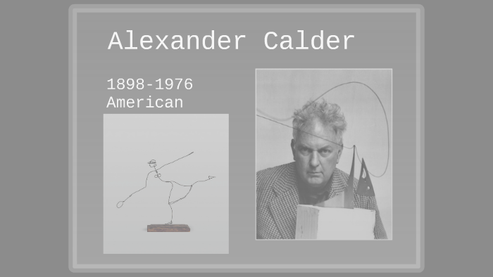 Alexander Calder wire faces by leslie williamson on Prezi