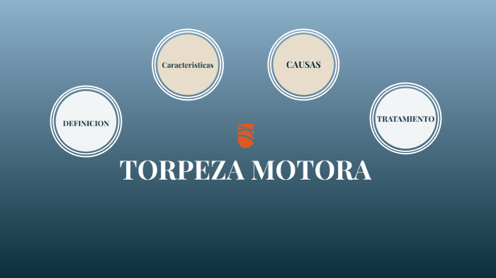 Torpeza Motora by ivan ferreira on Prezi