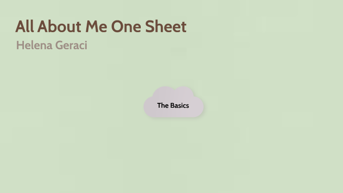 All About Me One Sheet by Helena Geraci on Prezi