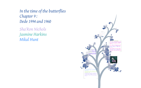 In the Time of the Butterflies Project by Sha'Ron Nichols on Prezi