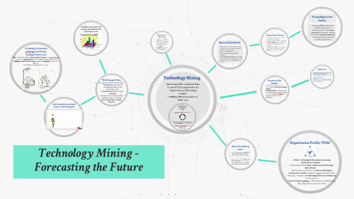 Technology Mining - Forecasting the Future by Sunmeet Singh on Prezi