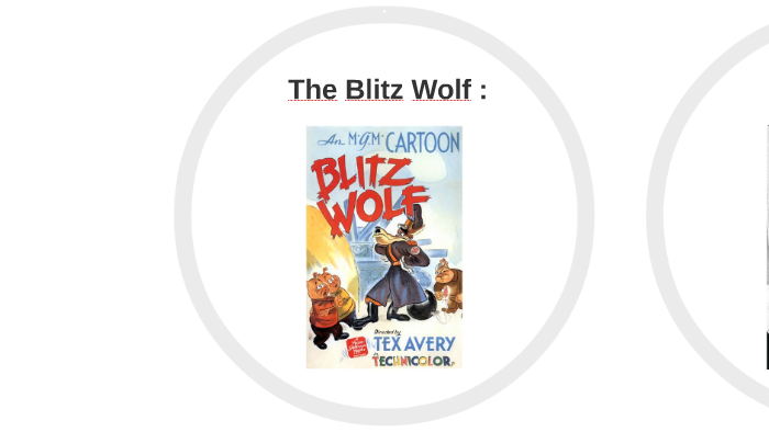 The Blitz Wolf : by thomas robert on Prezi