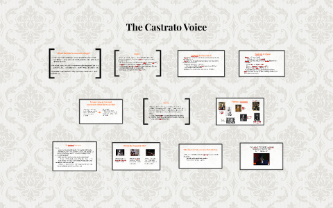 The Castrato Voice: by Mary Beth Freitag on Prezi