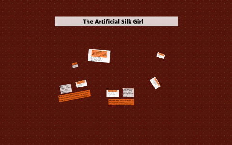 The Artificial Silk Girl by Taylor Stanecek on Prezi