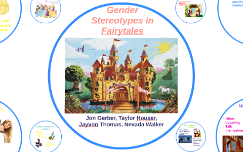 Gender Stereotypes in Fairytales by Nevada Walker on Prezi