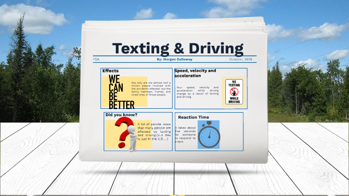 Texting and driving PSA by Morgan Galloway on Prezi