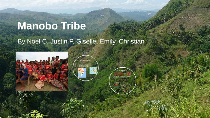 Manobo Tribe by Noel Coleman on Prezi