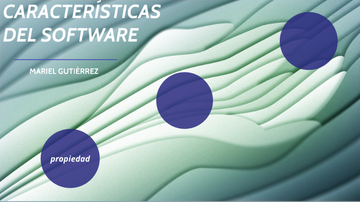 Características del software by Mariel Gutierrez Vasquez on Prezi