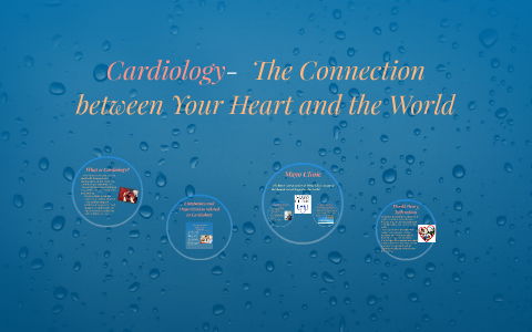 Cardiology- The Connection between Your Heart and the World by raheel ...
