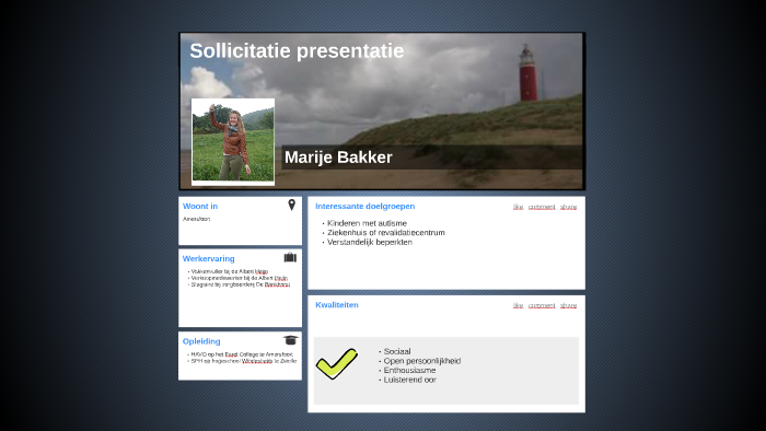Sollicitatie presentatie by Marije Bakker on Prezi