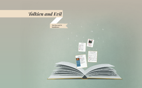 Tolkien and Evil by Chase Manley on Prezi