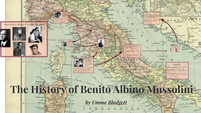 Benito Albino Mussolini by Emma Blodgett on Prezi