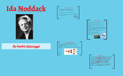 Ida Noddack by Sophie Starvaggi on Prezi