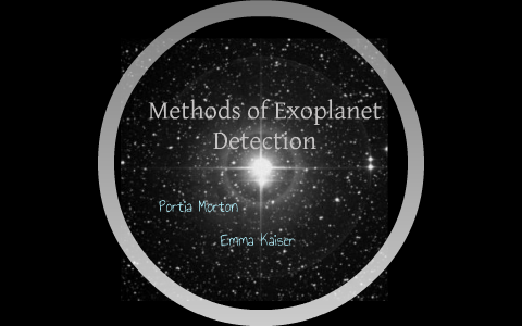 Exoplanet Detection Methods by Emma Kaiser on Prezi
