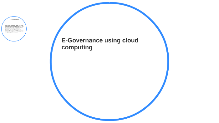 E-Governance using cloud computing by swati pindipol on Prezi