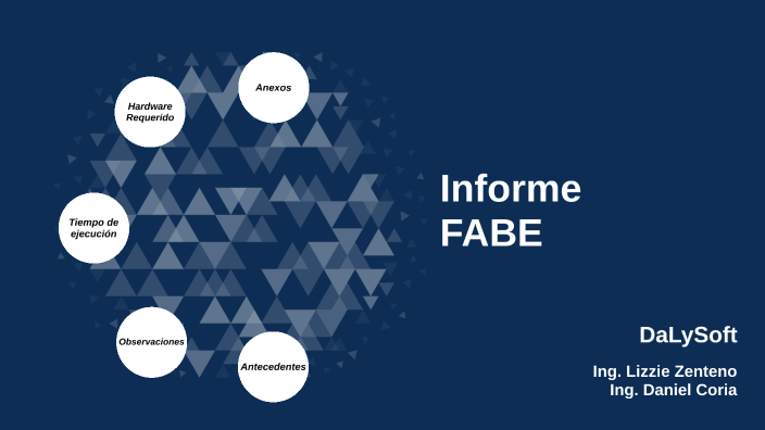 Informe FABE by f1c0 on Prezi