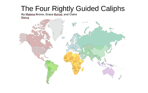 The Four Rightly Guided Caliphs by Grace Burud on Prezi