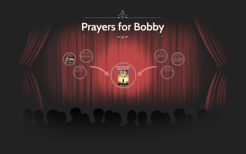 Prayers for Bobby by Grace Ajele on Prezi