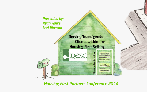 Housing First Presentation by levi dineson on Prezi