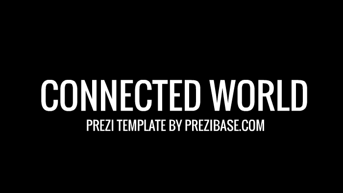 Connected World Prezi Template By Prezi Templates By Prezibase On Prezi