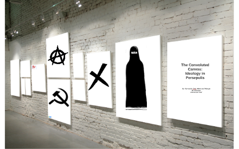 The Convoluted Canvas: Ideology in Persepolis by Bernardo Sarti on Prezi