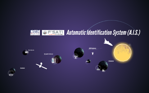 Automatic Identification System (A.I.S.) by Masatras Alex on Prezi