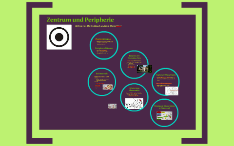 Zentrum und Peripherie by Eva-Maria Bartl on Prezi