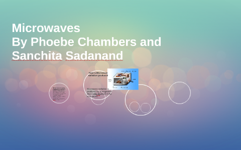 Microwaves by phoebe chambers on Prezi