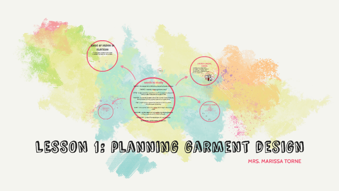LESSON 1: planning garment design by Lyn T on Prezi