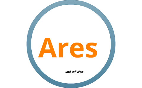 Ares by Ethan Cyrette on Prezi