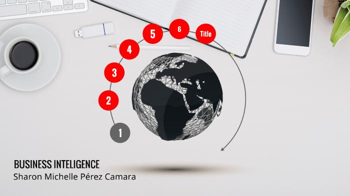 BUSINESS INTELLIGENCE by Sharon Camara on Prezi