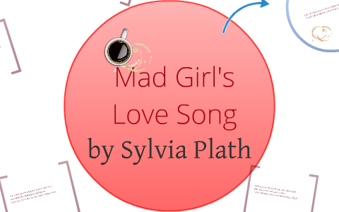 Mad Girl's Love Song-Sylvia Plath by Angela Pitts