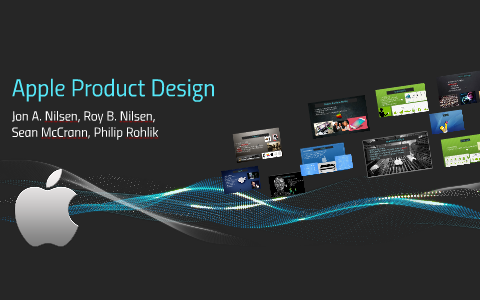 Apple Product Design by Philip Rohlik on Prezi