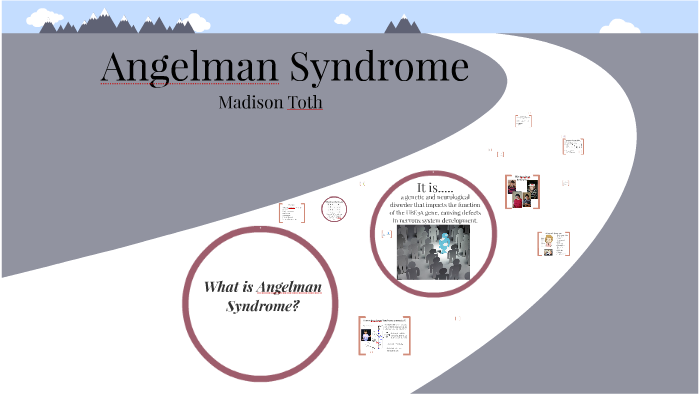 Angelman Syndrome by Madison Toth on Prezi