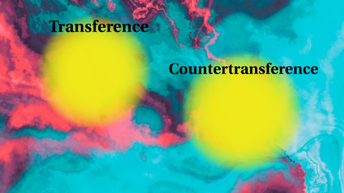 Transference and Countertransference by Grace Horowitz on Prezi