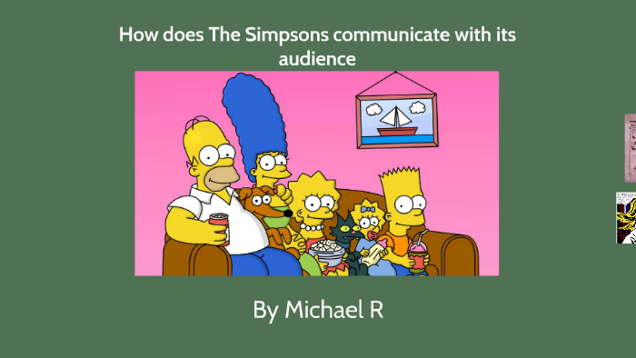 How does The Simpsons communicate with its audience by Michael Robinson ...