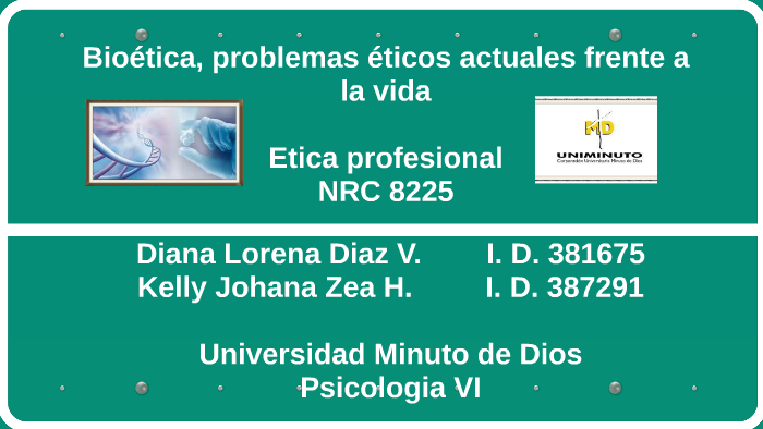 Bioética, problemas éticos actuales frente a la vida by Diana Lorena ...