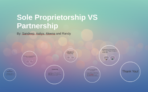 Sole Proprietorship VS PArtnership by Sandeep Daid on Prezi