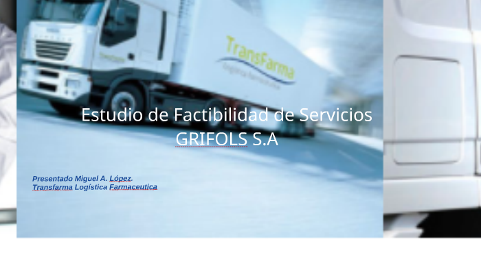 Estudio de Factibilidad de Operaciones by TransFarma Logística ...