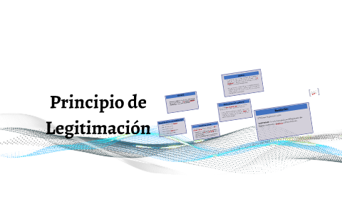 Principio de Legitimación by EVELYN POMA on Prezi